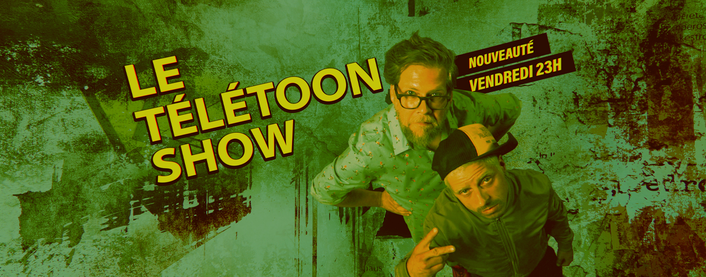 LE TÉLÉTOON SHOW